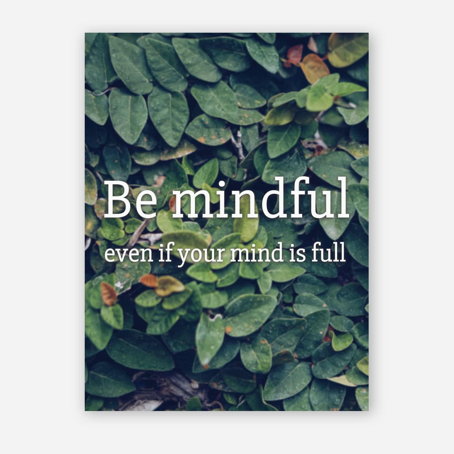 Amazon.com: FunPopStickers Be Mindful Even If Your Mind Is Full 8x10 ...