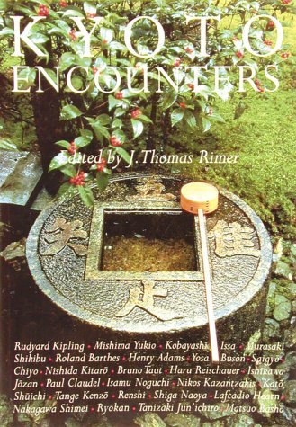 Kyoto Encounters: Rimer, J. Thomas, Addiss, Stephen: 9780834803091 ...