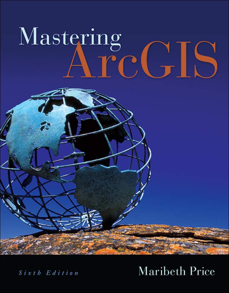 Mastering ArcGIS: Price, Maribeth: 9780077826260: Textbooks: Amazon Canada
