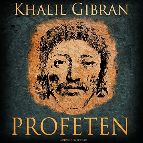 Profeten (Audio Download): Thomas Blom, Khalil Gibrán, Lindhardt og ...