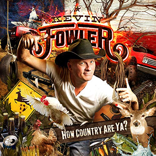 Play How Country Are Ya? by Kevin Fowler on Amazon Music