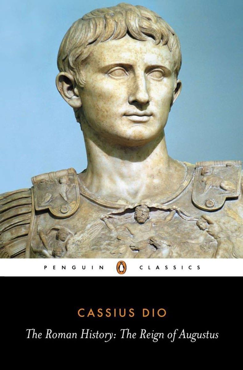 The Roman History: The Reign of Augustus (Penguin Classics): Amazon.co ...