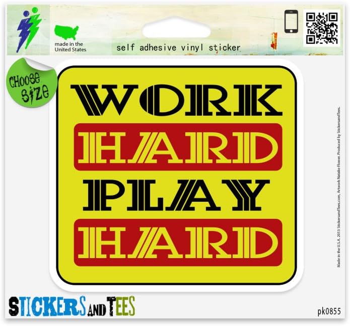Amazon.com - Work Hard Play Hard Car Sticker Indoor Outdoor 4" x 4 ...