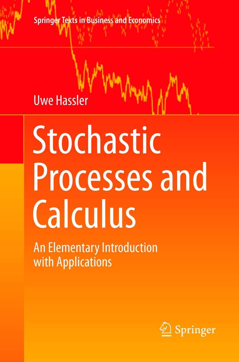 Stochastic Processes and Calculus: An Elementary Introduction with ...