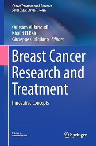 Breast Cancer Research and Treatment: Innovative Concepts (Cancer ...