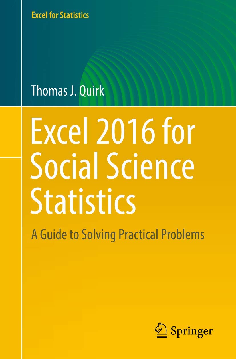 Amazon | Excel 2016 for Social Science Statistics: A Guide to Solving ...