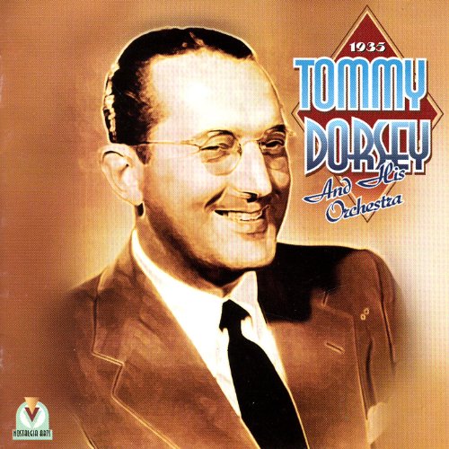 Tommy Dorsey And His Orchestra 1935 Assocaited Transcriptions di Tommy ...