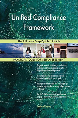 Unified Compliance Framework The Ultimate Step-By-Step Guide eBook ...