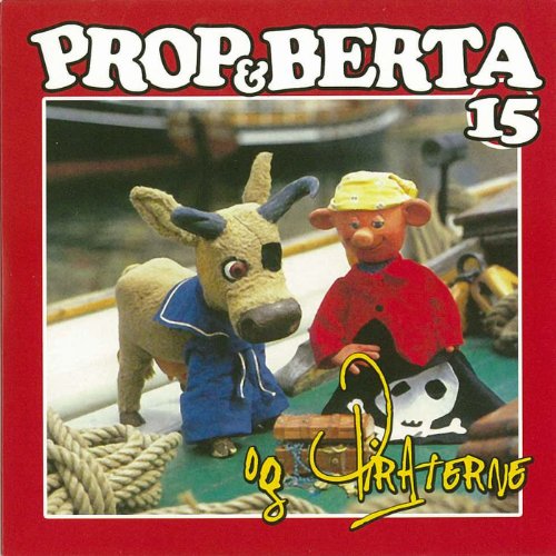 Play Prop Og Berta 15 (Og Piraterne) by Prop Og Berta on Amazon Music