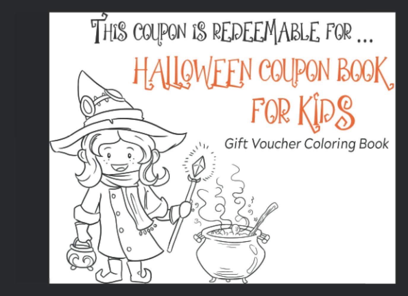 Halloween Coupon Book For Kids Gift Voucher Coloring Book: 20 Unique ...