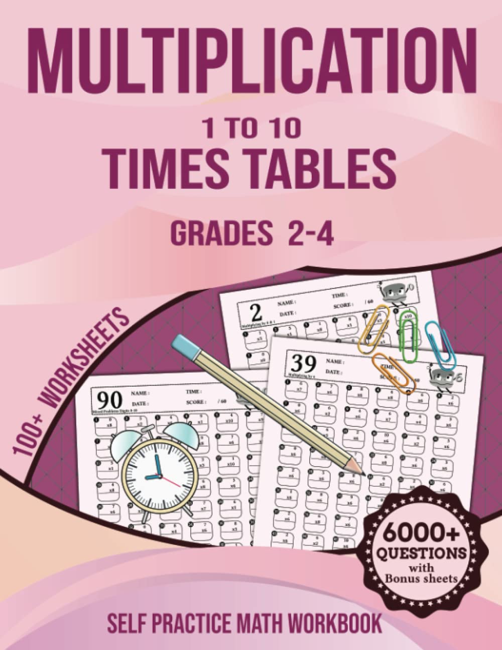 Buy MULTIPLICATION : 1 To 10 Times Tables, Grades 2-4, 100+ Worksheets ...