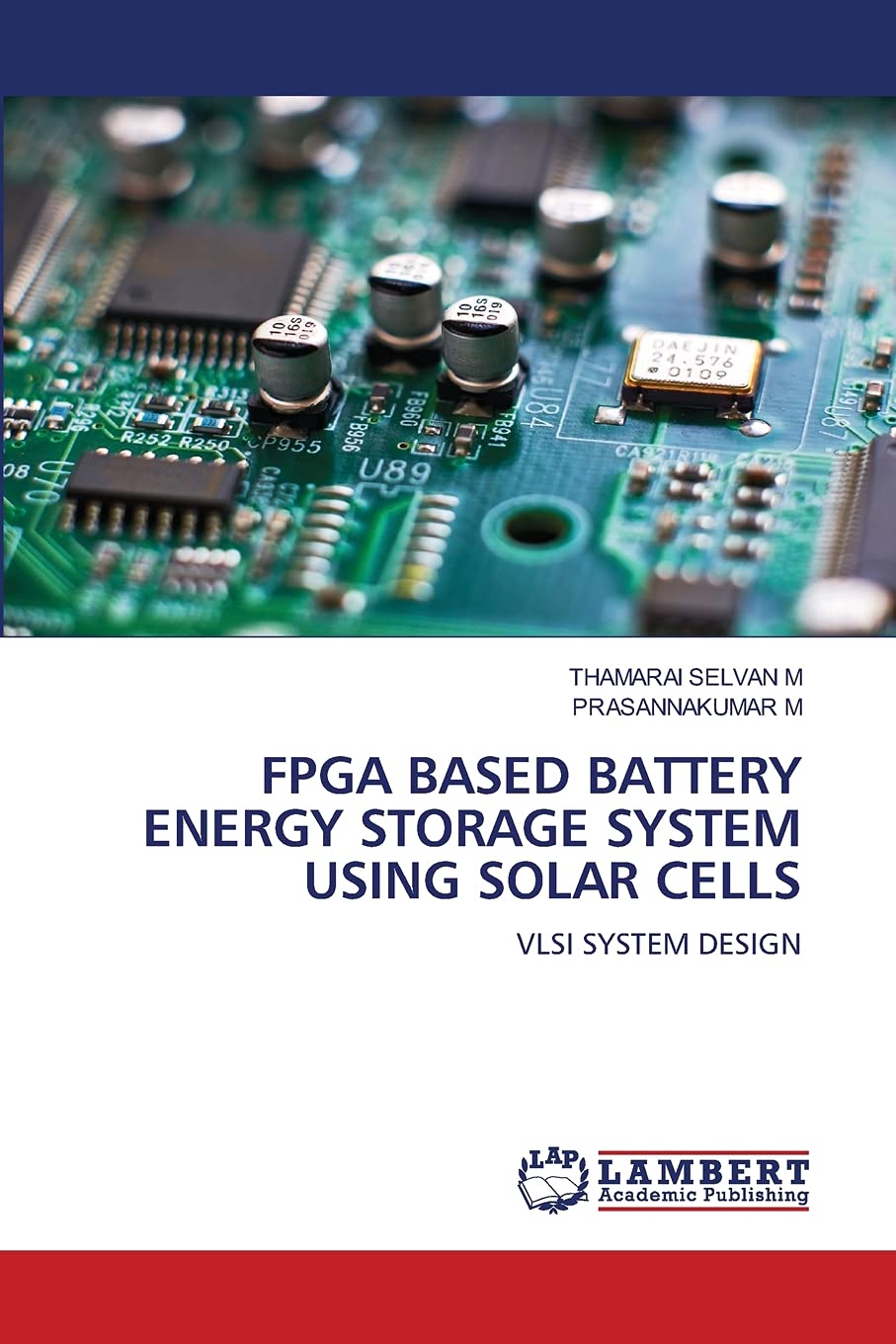 Buy FPGA Based Battery Energy Storage System Using Solar Cells Book ...