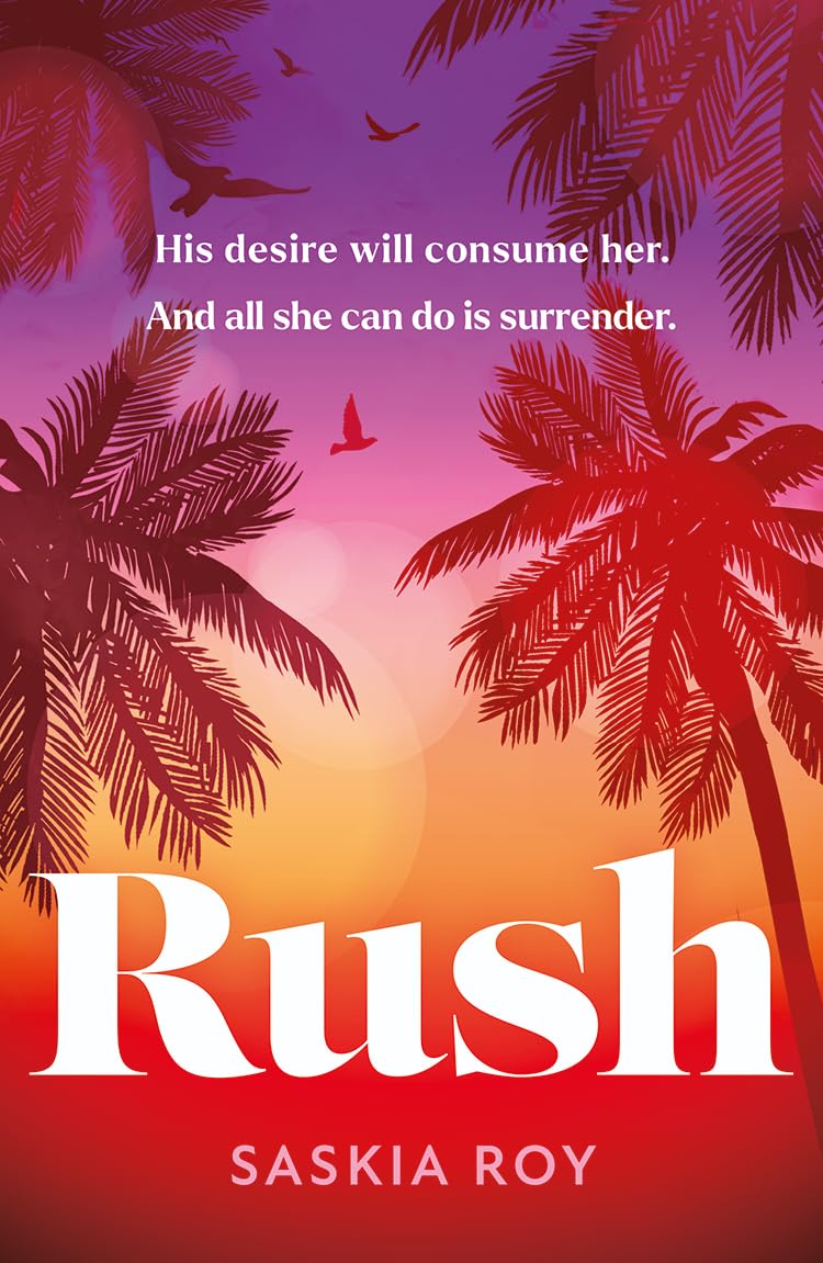 Rush: The hottest and most addictive debut Formula 1 spicy novel you ...