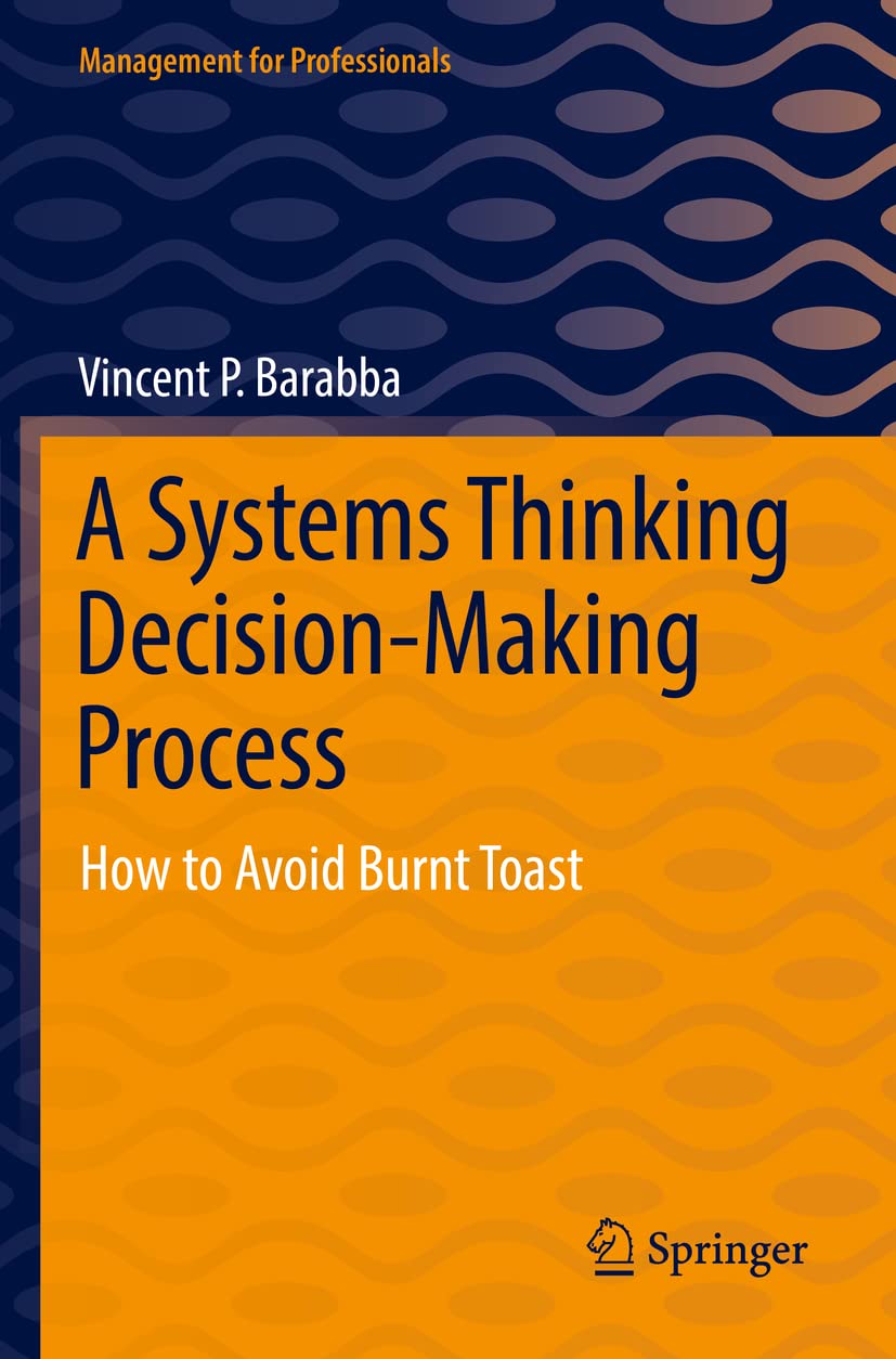 Amazon.com: A Systems Thinking Decision-Making Process: How to Avoid ...