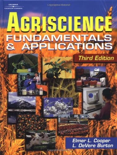 Agriscience: Fundamentals and Applications: Burton, L. DeVere ...