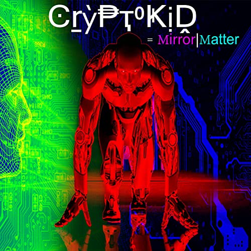 Play Mirror Matter by CryptoKid on Amazon Music