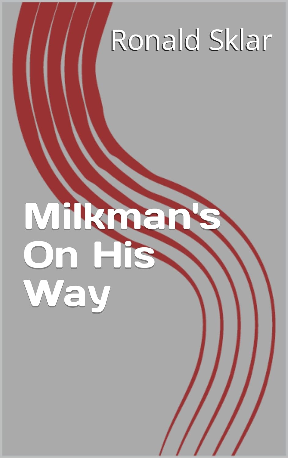Milkman's On His Way eBook : Sklar , Ronald : Amazon.co.uk: Kindle Store