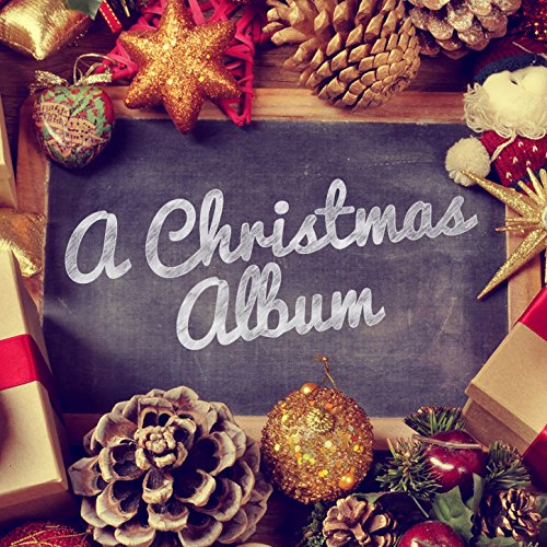 Amazon Music - VARIOUS ARTISTSのA Christmas Album - Amazon.co.jp