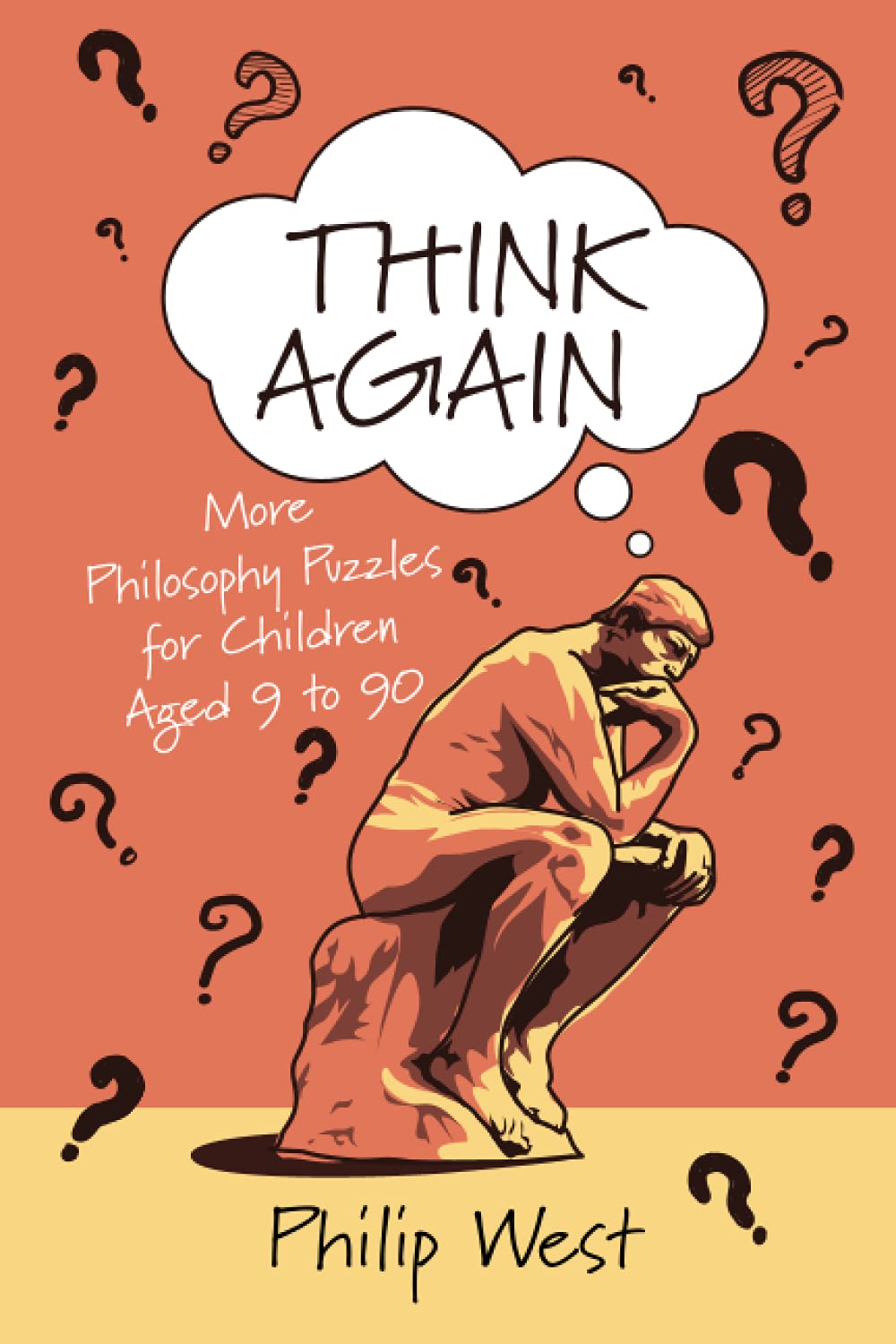 Amazon.com: Think Again: More Philosophy Puzzles for Children Aged 9 to ...