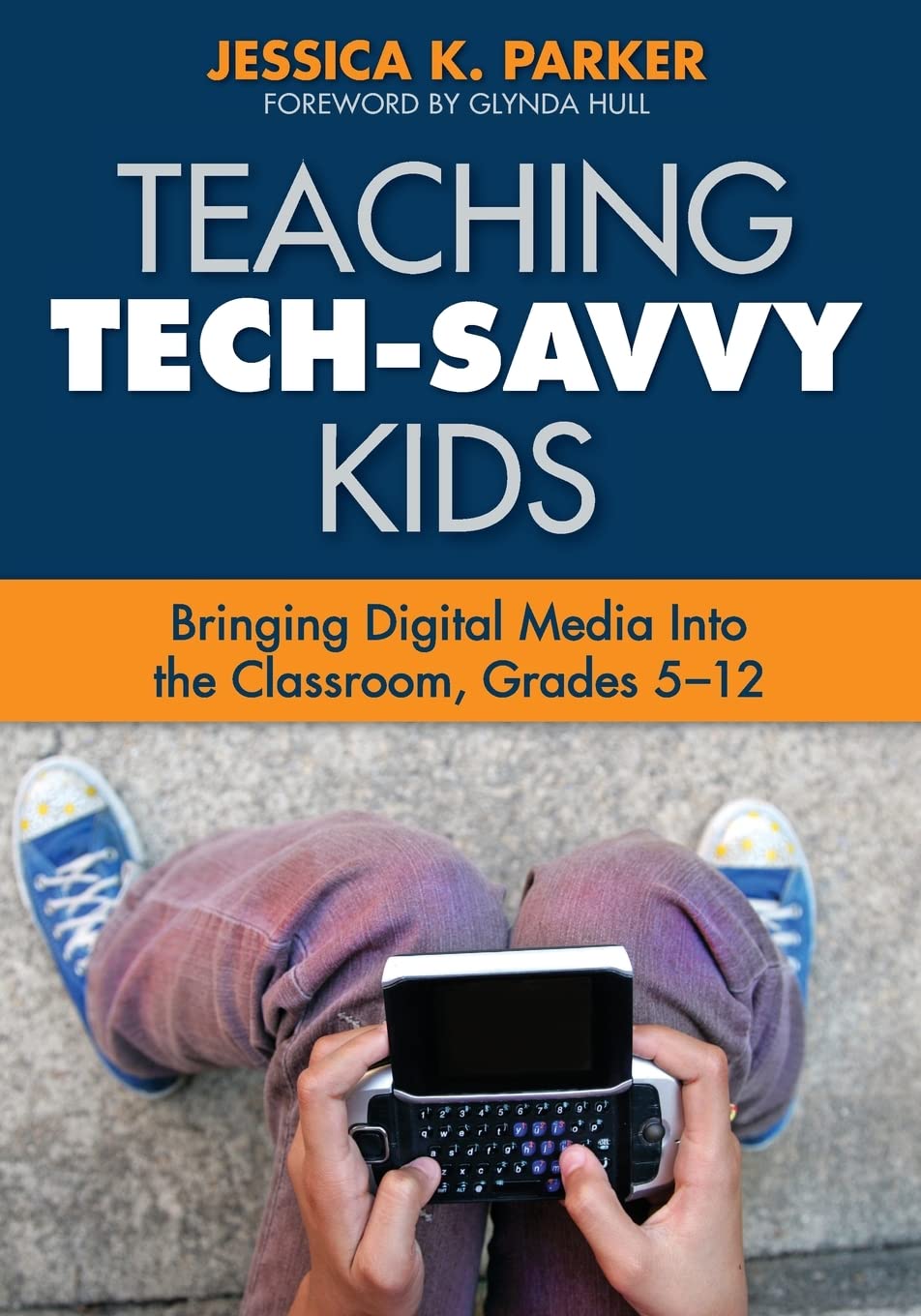Amazon.com: Teaching Tech-Savvy Kids: Bringing Digital Media Into the ...