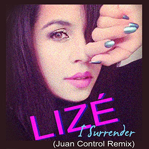 Amazon.com: I Surrender : Lizé: Digital Music