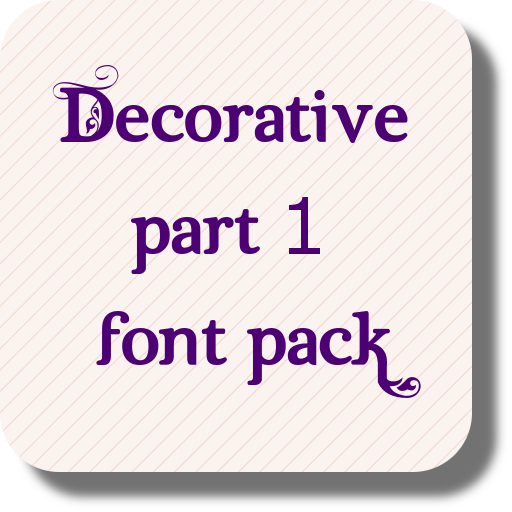 Decorative Part 1 Font Pack - App on Amazon Appstore