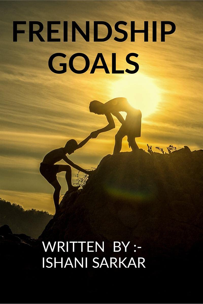 Buy Friendship goals : friendship goals Book Online at Low Prices in ...