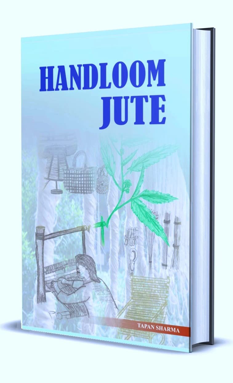 Handloom Jute : Tapan Sharma: Amazon.in: Books