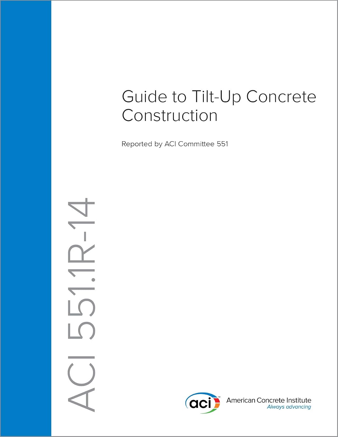 Amazon.com: ACI 551.1R-14: Guide to Tilt-Up Concrete Construction eBook ...