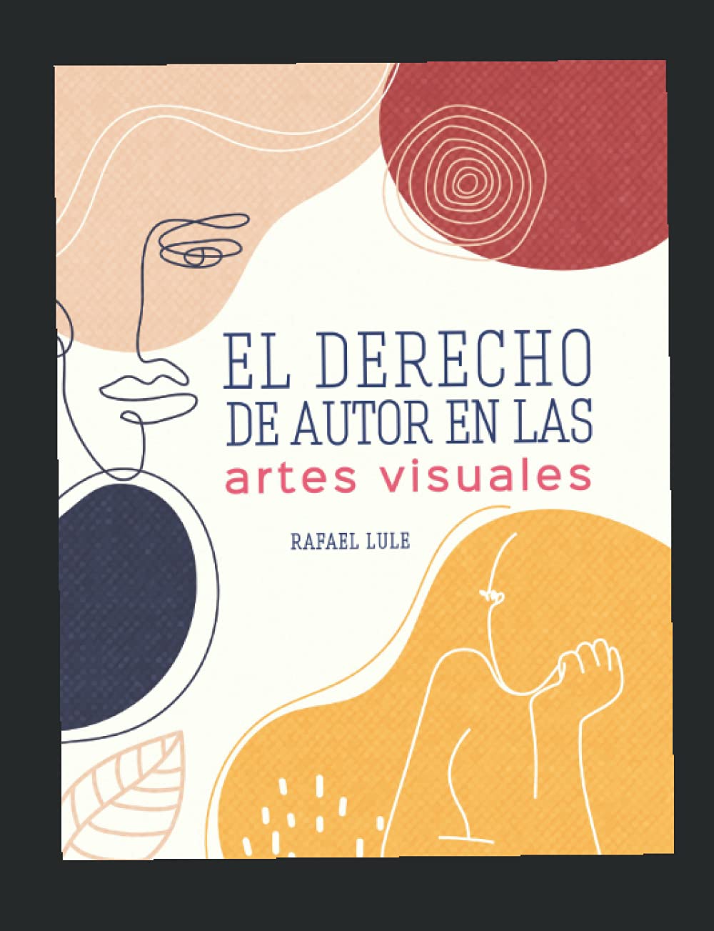 Derechos De Autor En Las Artes Visuales Material Didactico Sobre ...