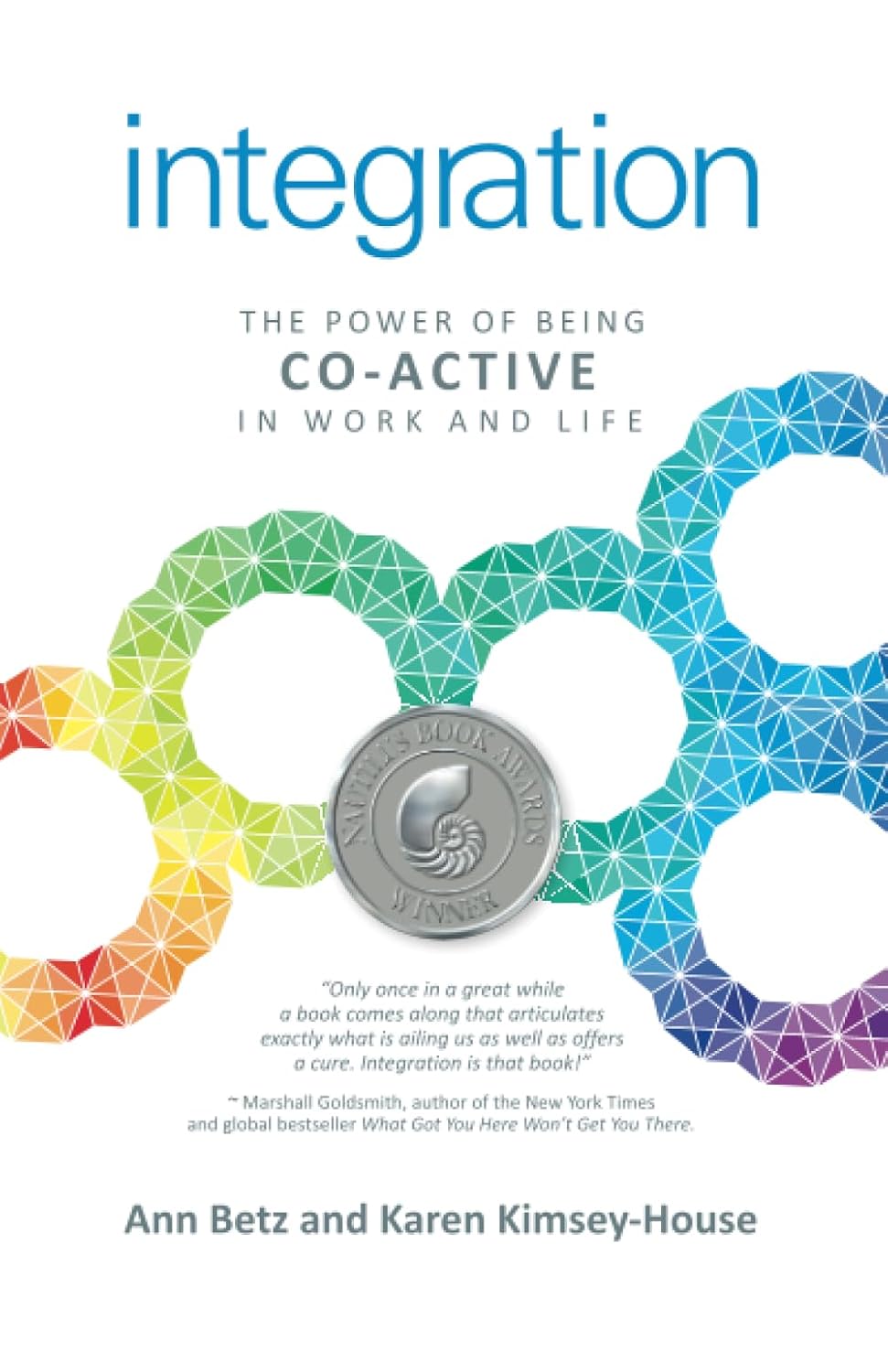 Amazon.com: Integration: The Power of Being Co-Active in Work and Life ...