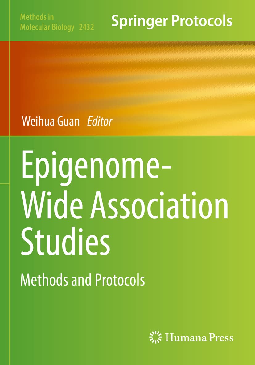 Epigenome-Wide Association Studies: Methods and Protocols (Methods in ...