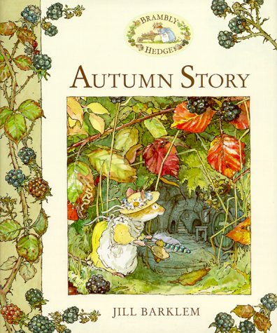 Autumn Story (Brambly Hedge): Barklem, Jill, Barklem, Jill ...