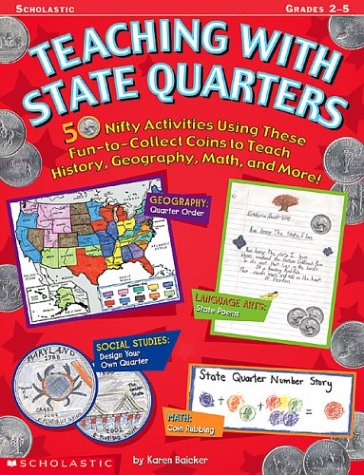 Teaching With State Quarters: Baicker, Karen: 9780439513722: Amazon.com ...