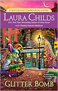 Amazon.com: Glitter Bomb (A Scrapbooking Mystery): 9780451489548: Childs, Laura, Moran, Terrie ...