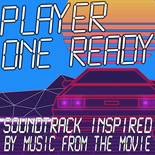 Amazon.com: Player One Ready: Soundtrack Inspired by Music from the ...