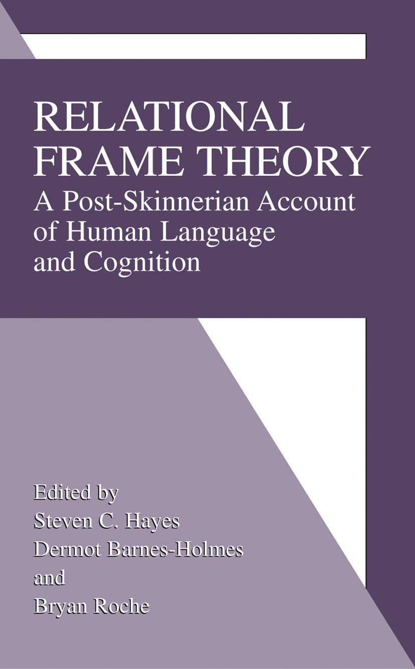 Amazon | Relational Frame Theory: A Post-Skinnerian Account of Human ...