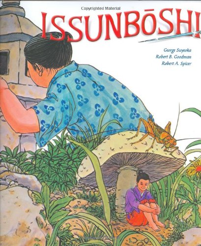 Issunboshi: Robert B. Goodman, Robert A. Spicer, George Suyeoka ...
