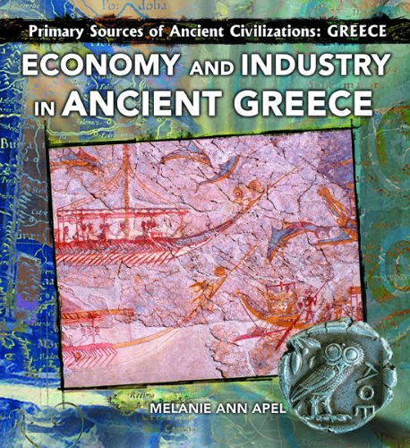 Economy and Industry of Ancient Greece (Primary Sources of Ancient ...