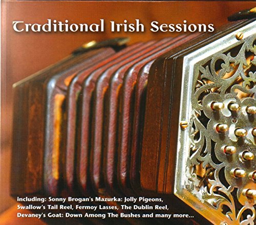 Various Artists - Traditional Irish Sessions: Includes: The Longford ...