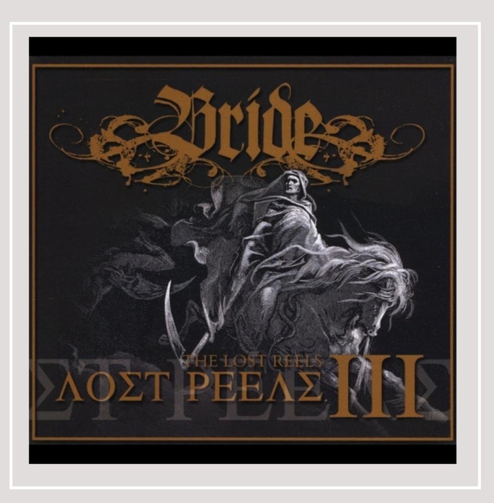 Bride, The Bride - The Lost Reels, Vol. 3 - Amazon.com Music