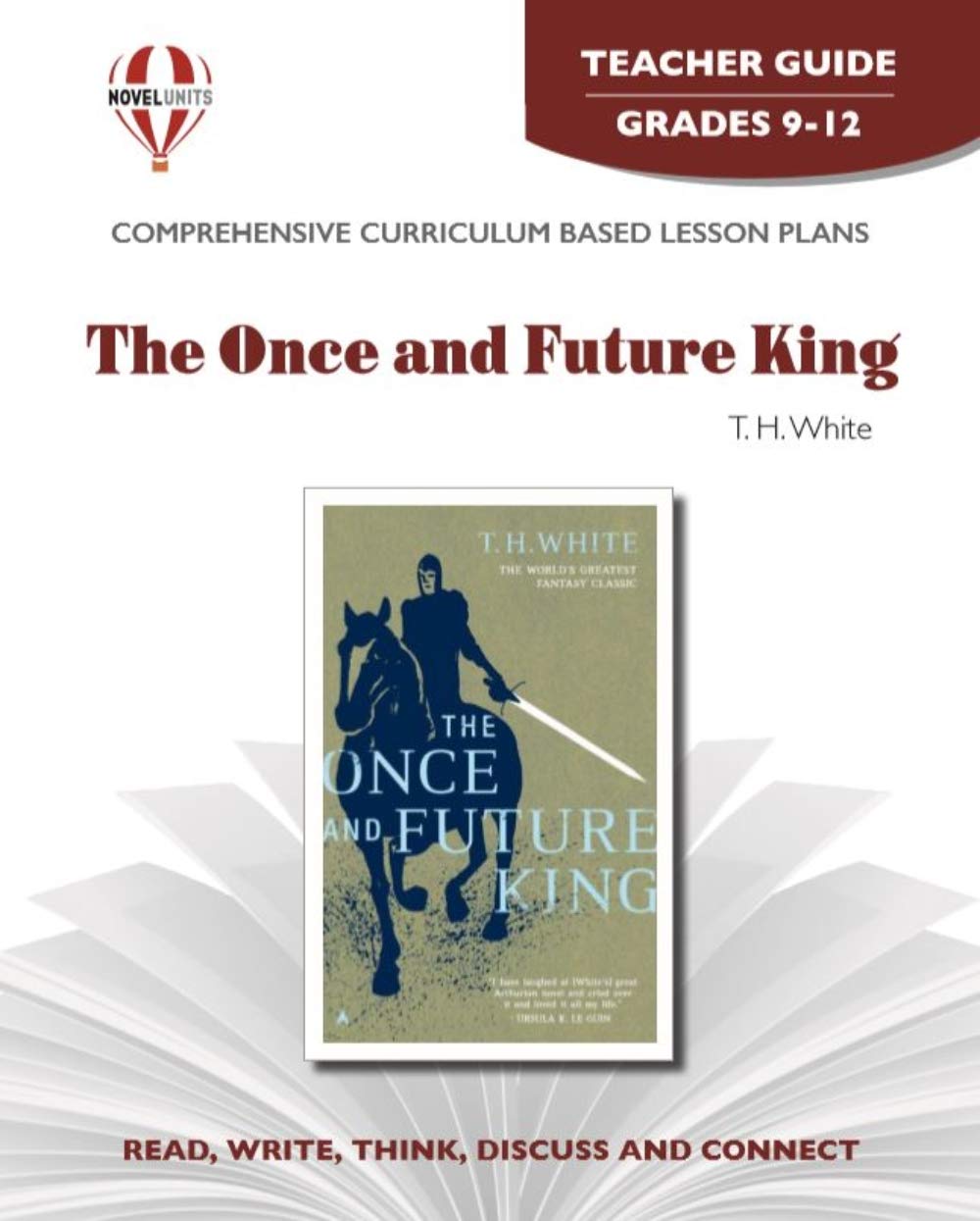 The Once and Future King - Teacher Guide by Novel Units: Novel Units ...