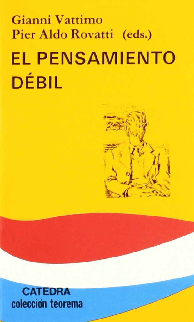 Amazon.com: El pensamiento débil (Teorema / Theorem) (Spanish Edition ...