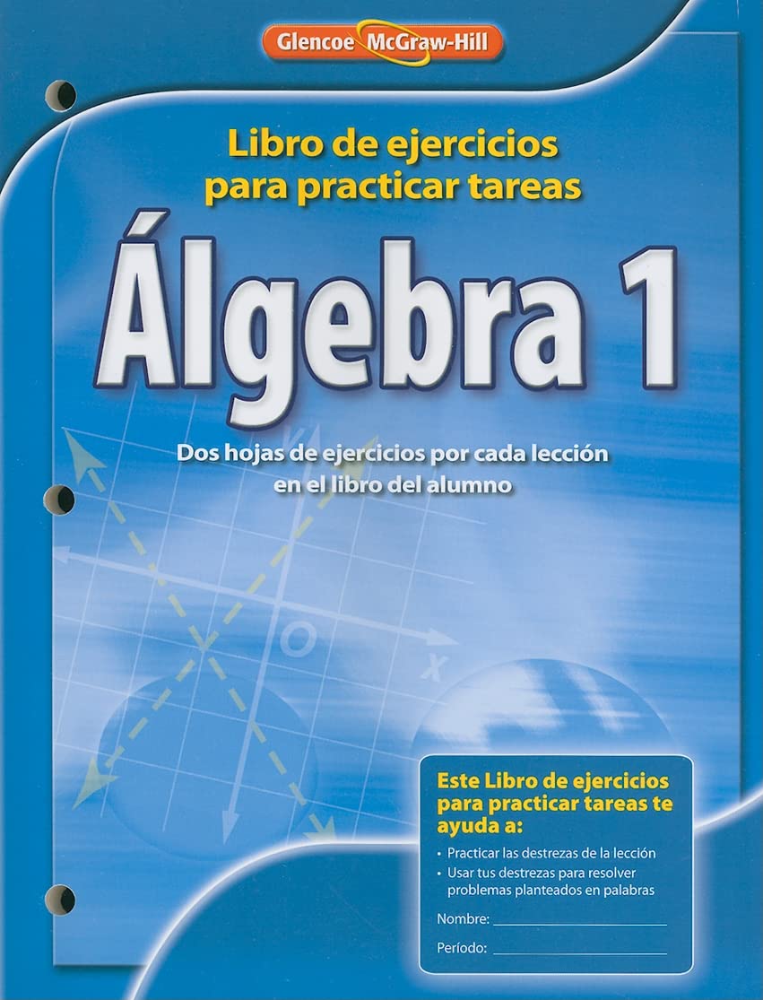 Algebra 1, Spanish Homework Practice Workbook... by McGraw Hill