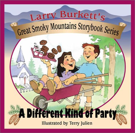 A Different Kind of Party (Larry Burkett's Great Smoky Mountains ...