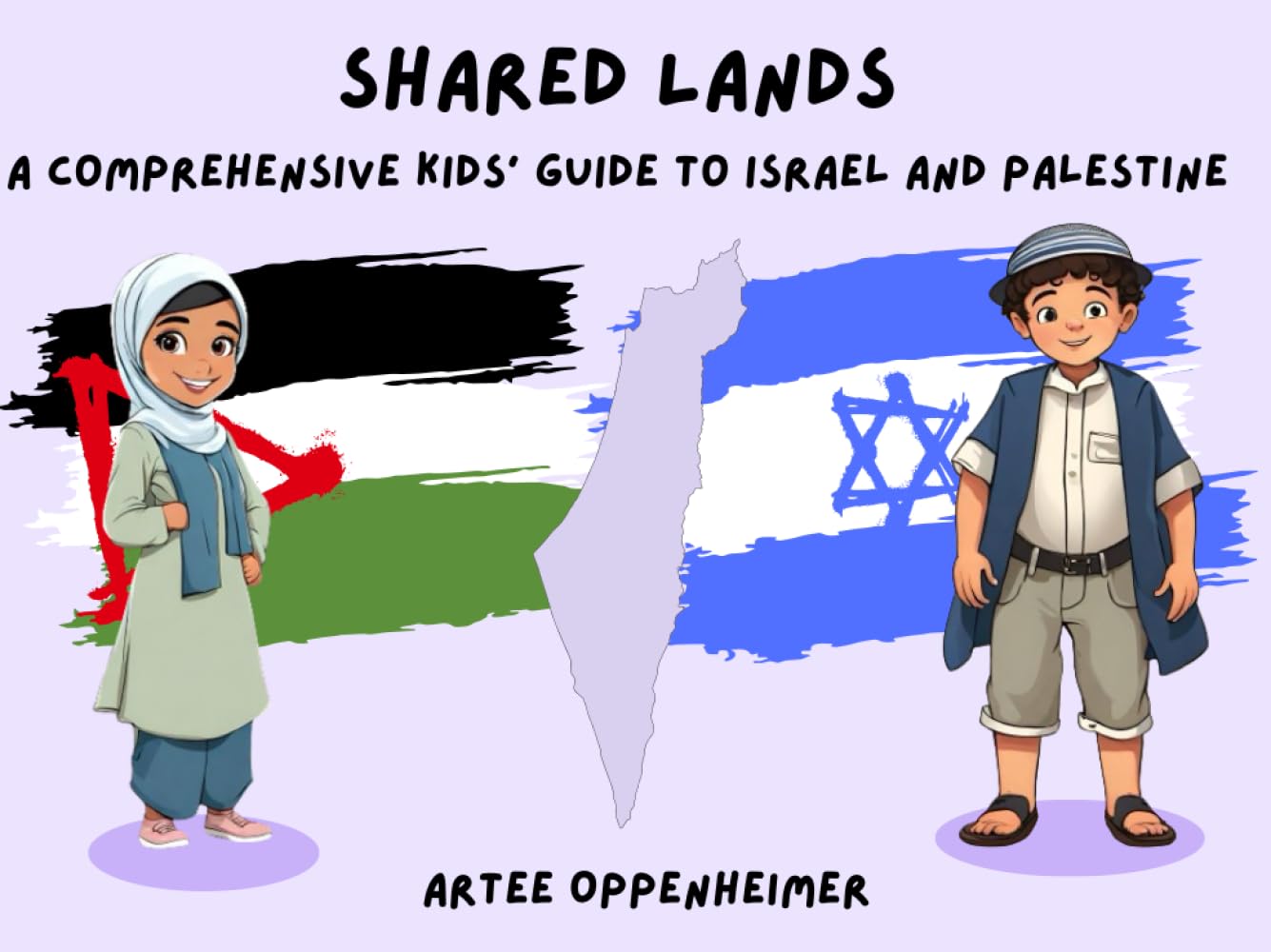 Shared Lands: A Comprehensive Kids' Guide to Israel and Palestine ...