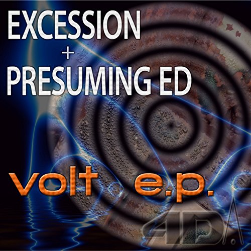 Play Volt EP by Excession & Presuming Ed on Amazon Music