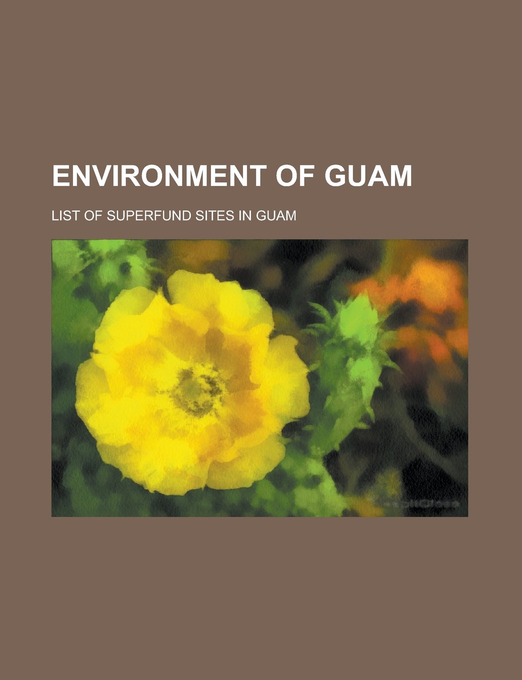 Buy Environment of Guam: Fauna of Guam, Flora of Guam, National Natural ...