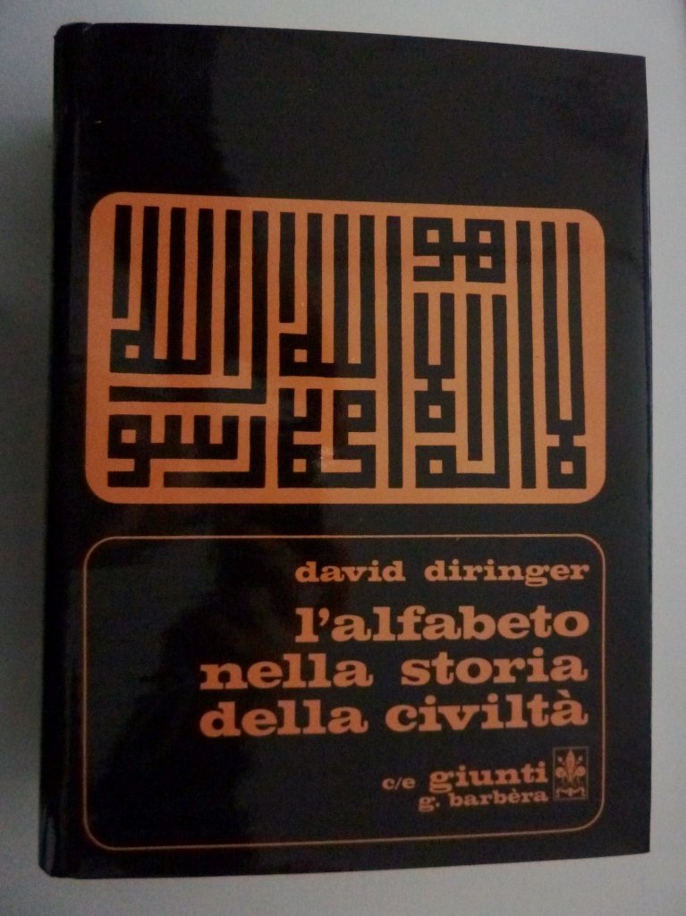"L'ALFABETO NELLA STORIA DELLA CIVILTA' " : David Diringer: Amazon.it ...