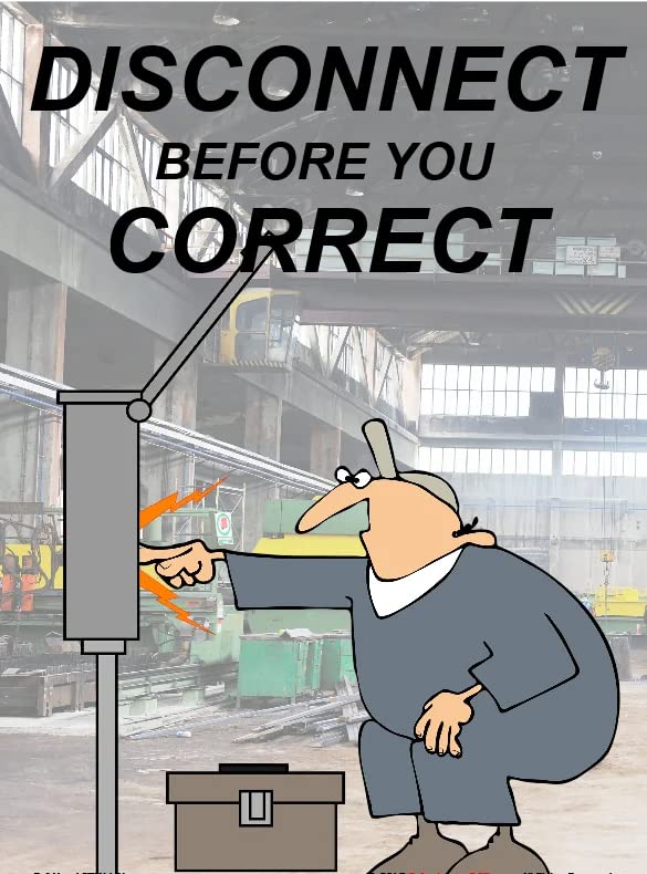 Disconnect Before You Correct Sign Foam Board, Waterproof Sticker Fixed ...